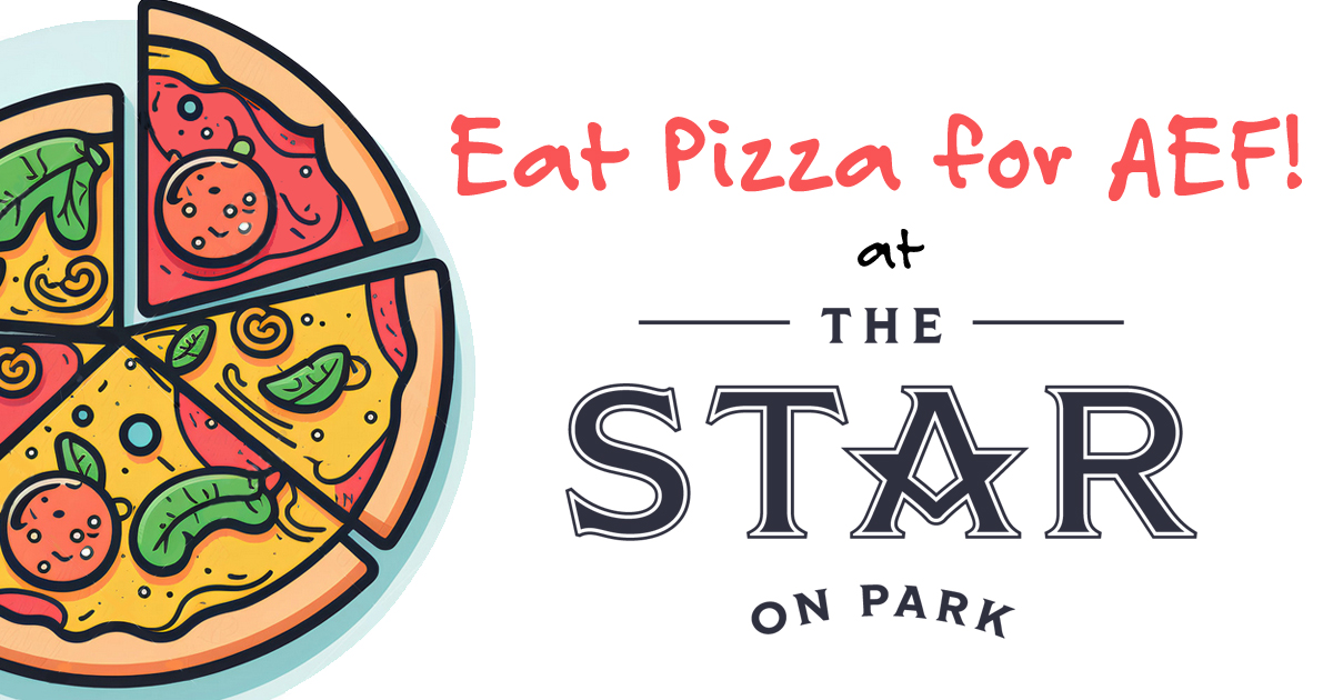 Dine at STAR Pizza and Support AEF - Alameda Education Foundation